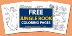 29+ Free Jungle Book Coloring Pages, Sheets [POPULAR Printables!]